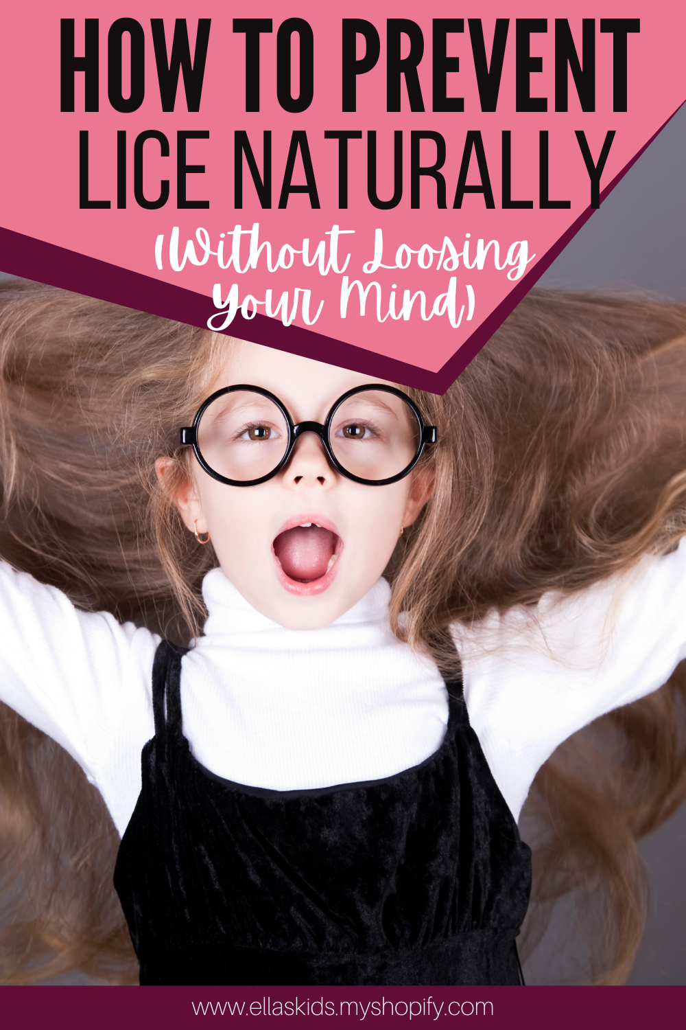 How to Prevent Lice Naturally in Kids (Without Losing Your Mind) – Ella ...